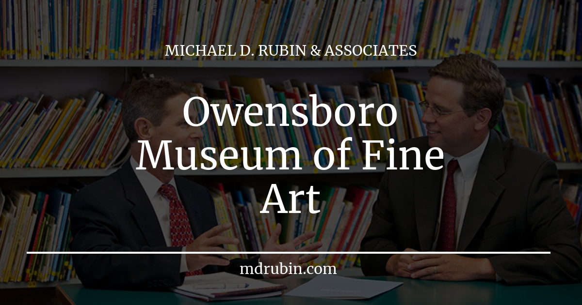 Case Study: Owensboro Museum of Fine Art | Feasibility Study
